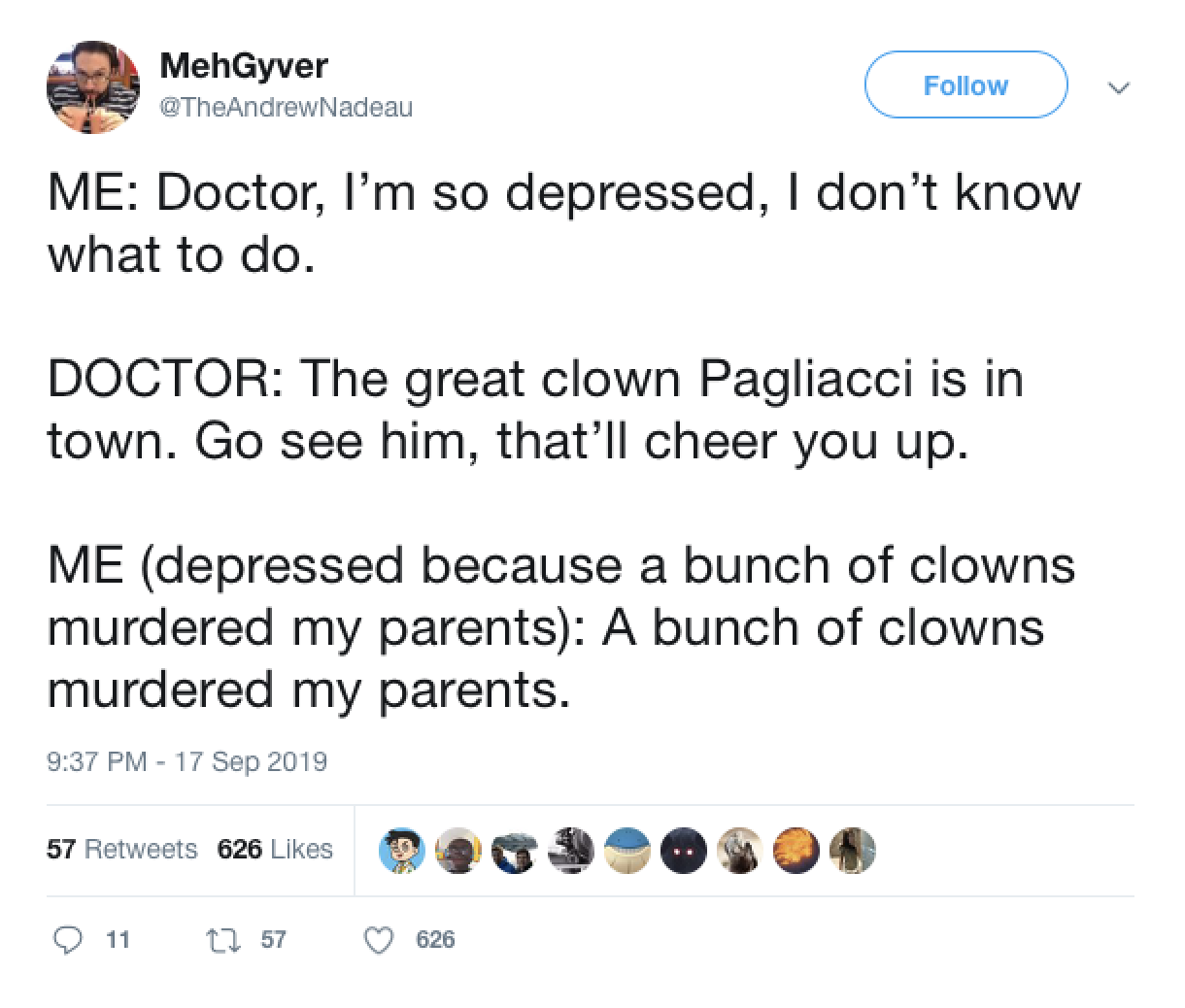 A bunch of clowns | But Doctor, I Am Pagliacci | Know Your Meme