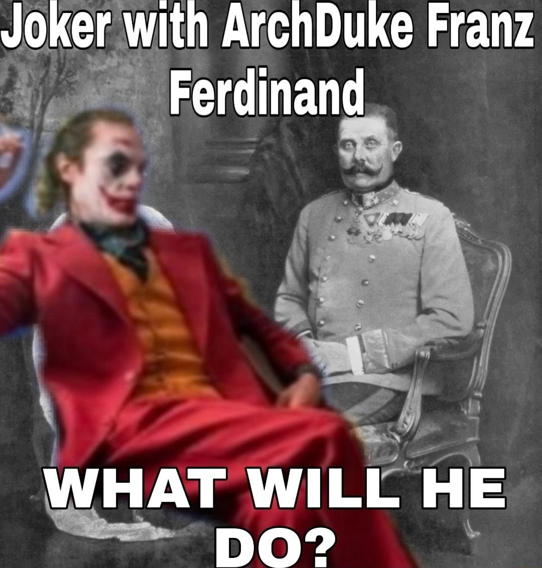 Joker With Archduke Franz Ferdinand | Joker On a TV Show, What Will He ...