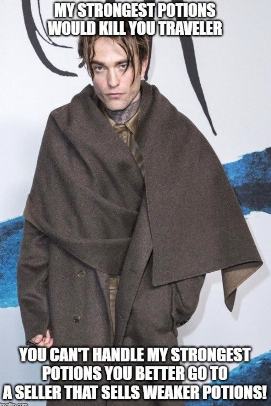 Strongest Potions | Robert Pattinson Potion Seller | Know Your Meme