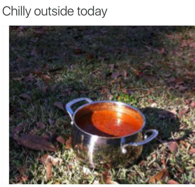 I love when it’s chilly outside | /r/memes | Know Your Meme