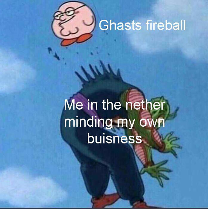 Ghasts hate u lol | /r/MinecraftMemes | Minecraft | Know Your Meme