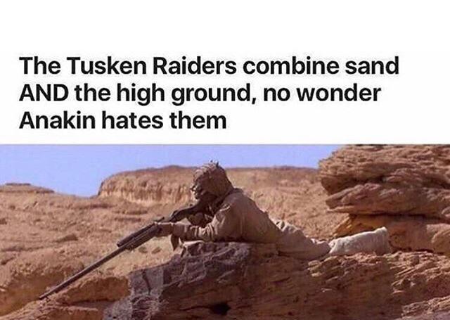 Tusken raiders>>>clone troopers | /r/PrequelMemes | Prequel Memes ...