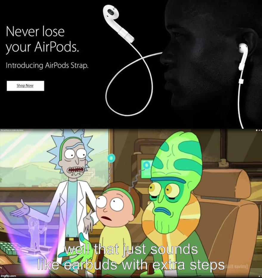 airpods strap | Apple AirPods | Know Your Meme
