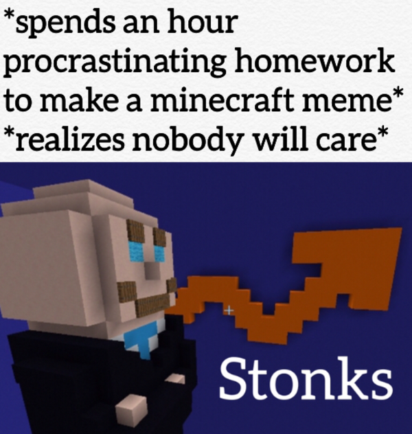 Ima get back to mah work now | /r/MinecraftMemes | Minecraft | Know ...