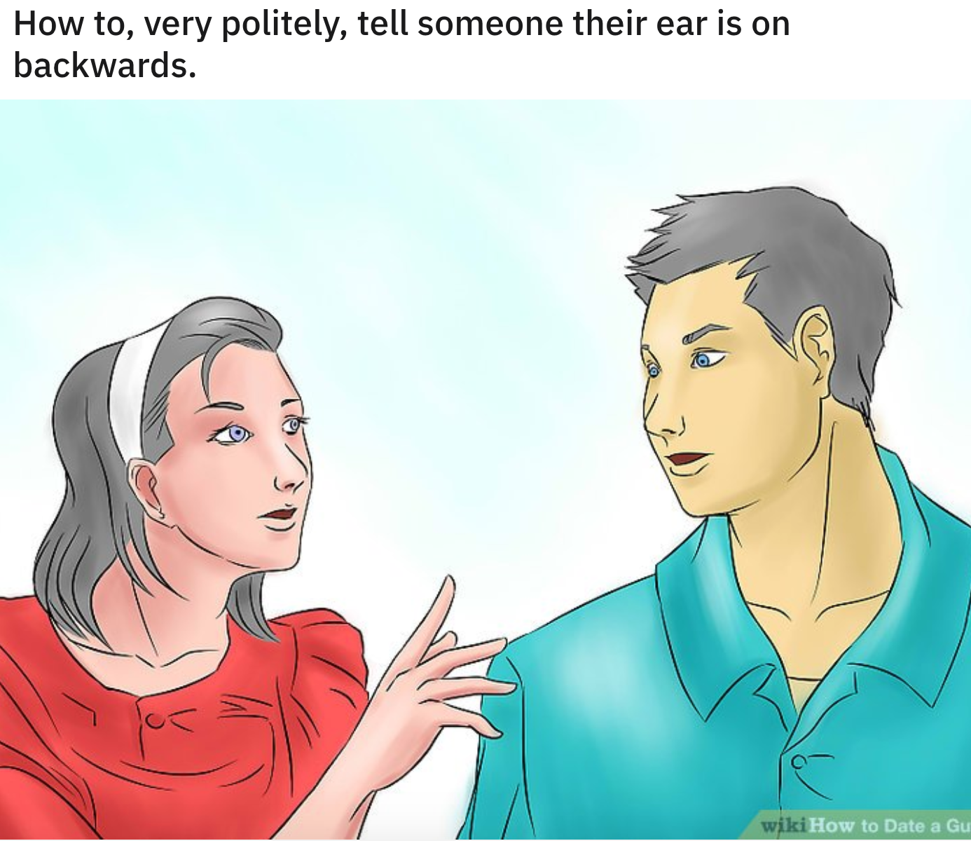 backwards ear | WikiHow | Know Your Meme