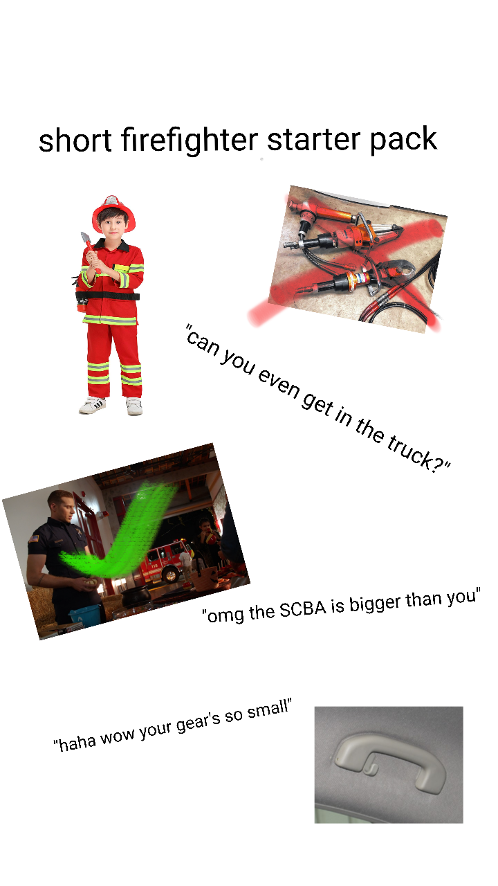 short firefighter starter pack | /r/starterpacks | Starter Packs | Know ...