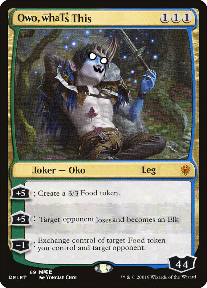 So uh, Oko, am I right? | /r/magicthecirclejerkening | Oko, Thief of ...