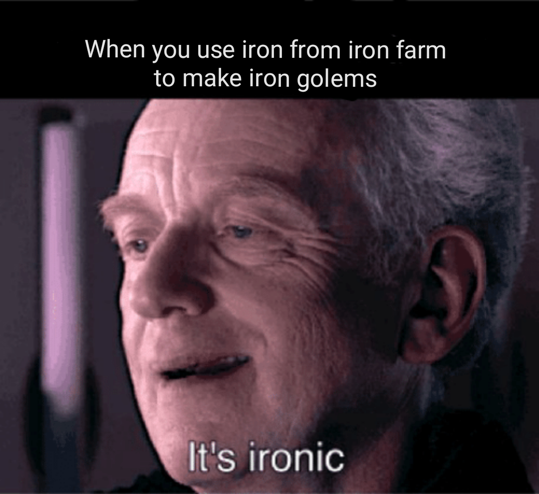 Ironic | /r/MinecraftMemes | Minecraft | Know Your Meme