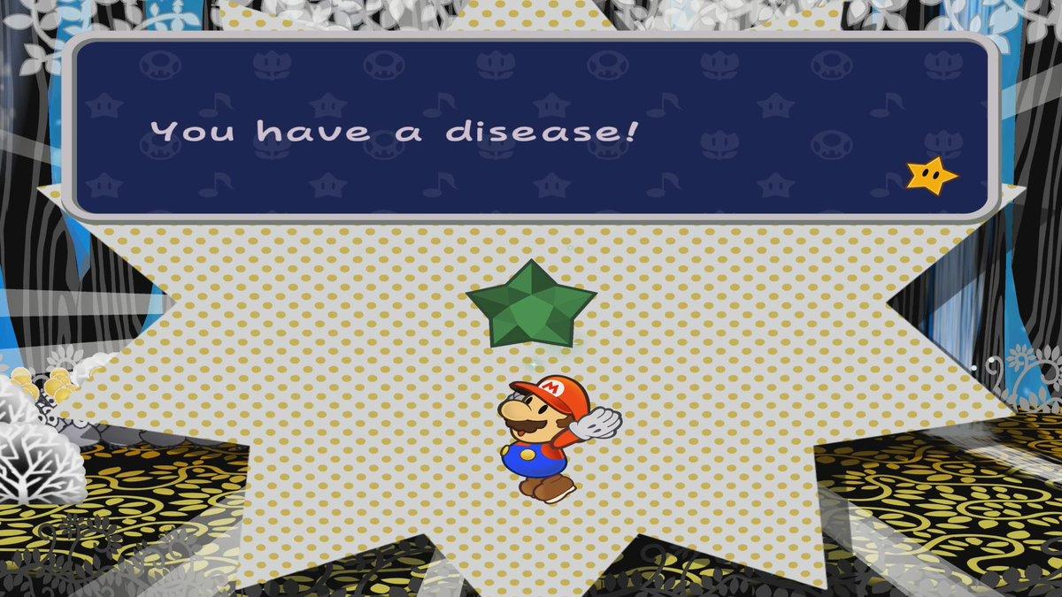 You have a disease! | Paper Mario | Know Your Meme