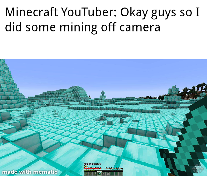 Just a little mining | /r/MinecraftMemes | Minecraft | Know Your Meme