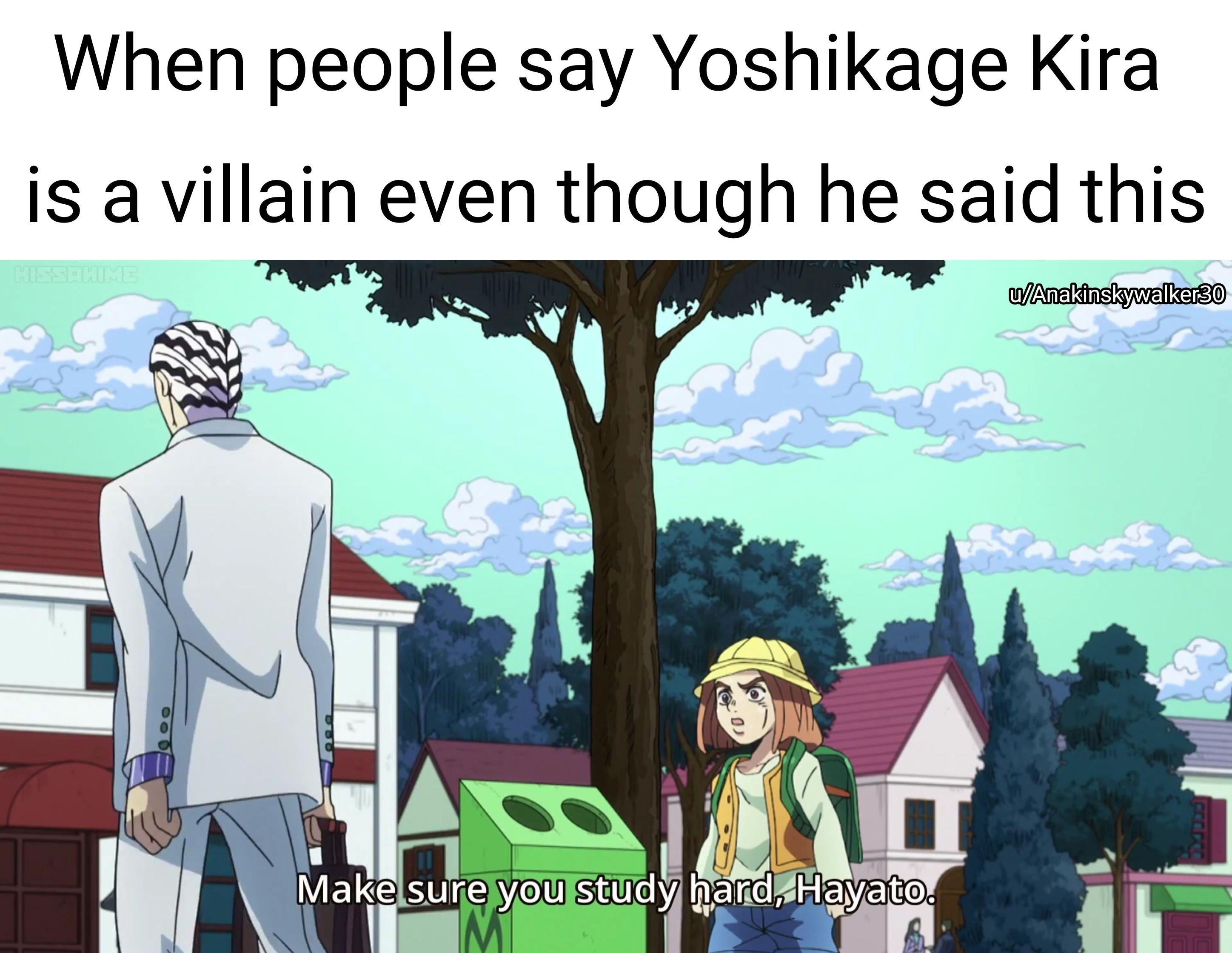 he just wanted Hayato to get good grades | /r/ShitPostCrusaders/ | JoJo ...
