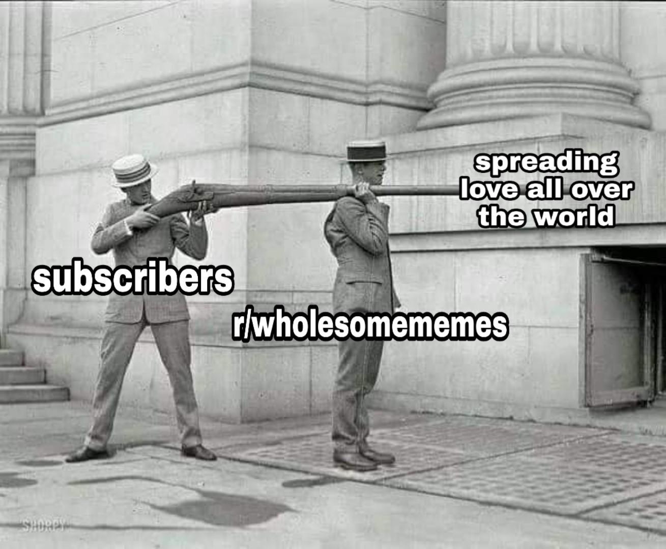 We have only one goal, to bombard the world with love and positivity ...