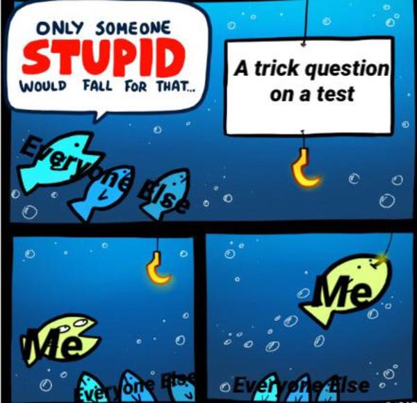 Trick question on a test | Only Someone Stupid Would Fall For That ...