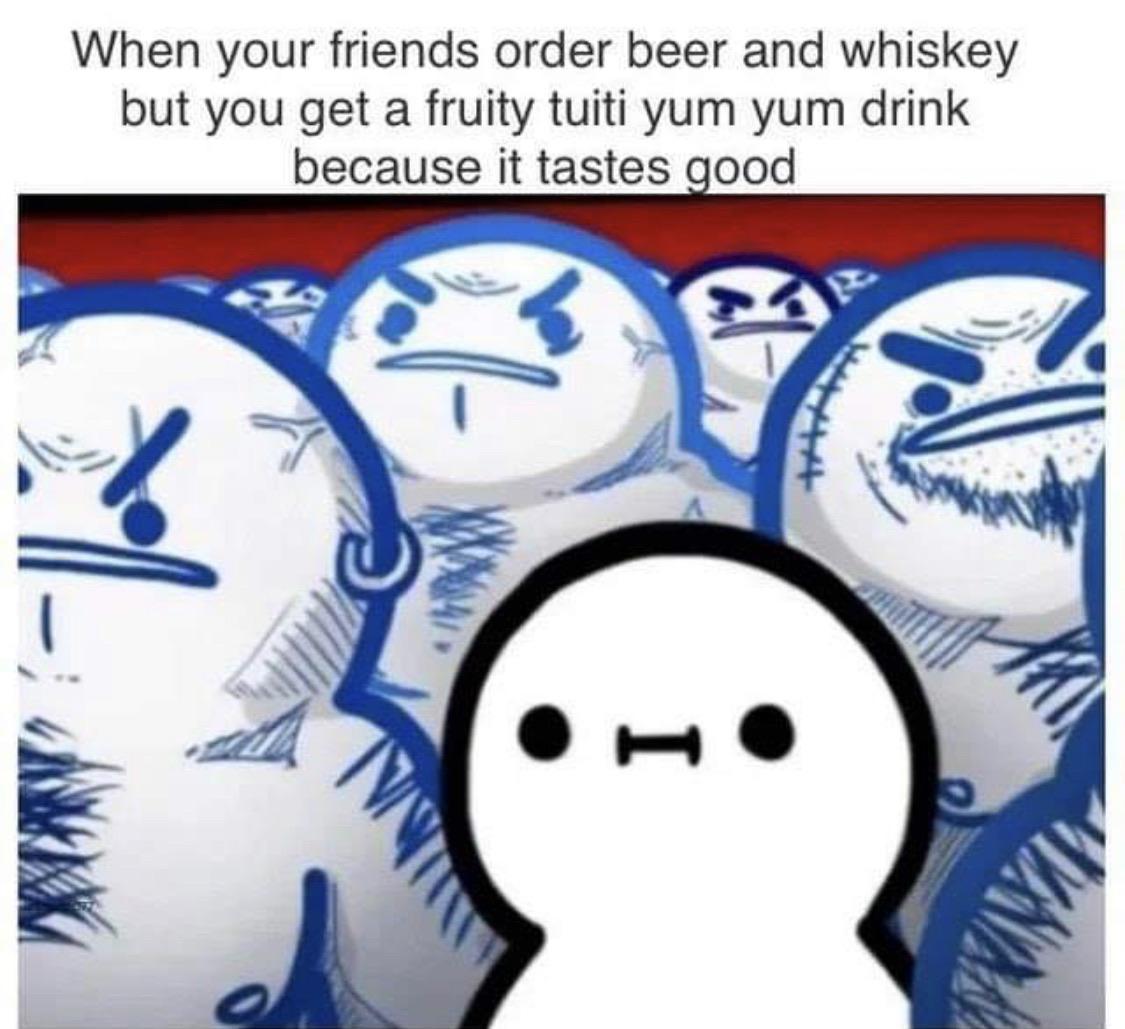 Fruity drinks are the best | /r/wholesomememes | Wholesome Memes | Know ...