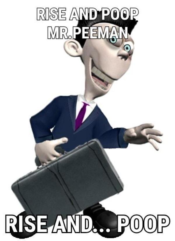 My poop dealer ran out and I'm so frick*ng mad | /r/okbuddyretard ...