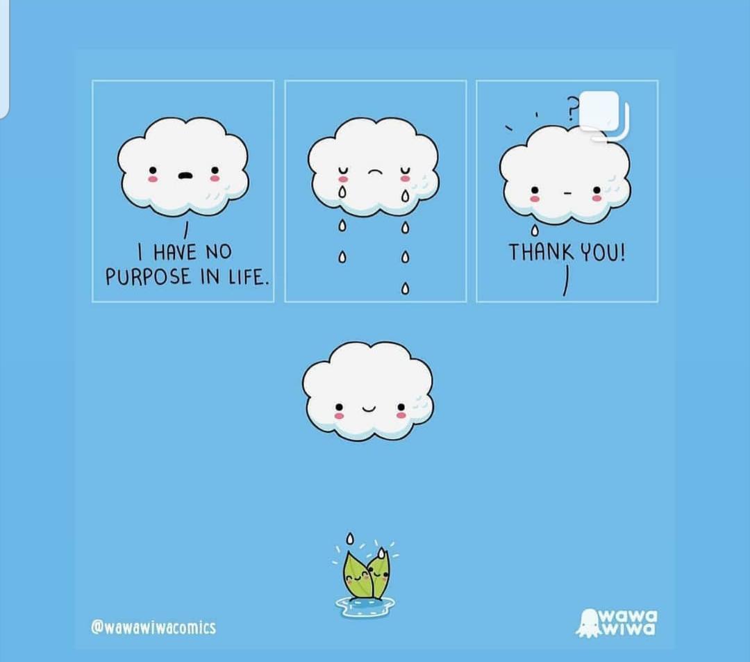 a cloud with a purpose | /r/wholesomememes | Wholesome Memes | Know ...