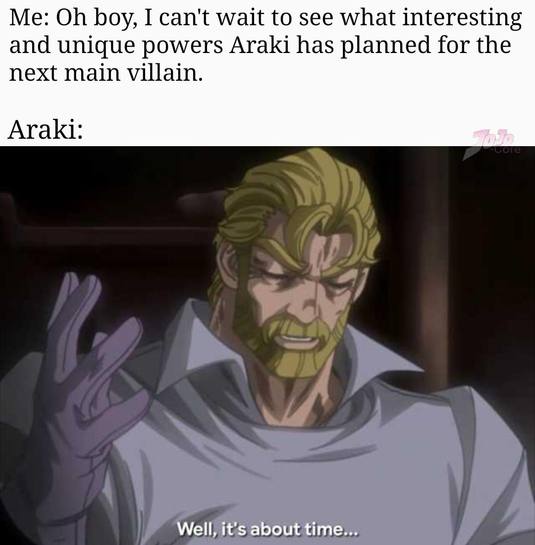 Araki be like yall ever think about time | /r/ShitPostCrusaders/ | JoJo ...