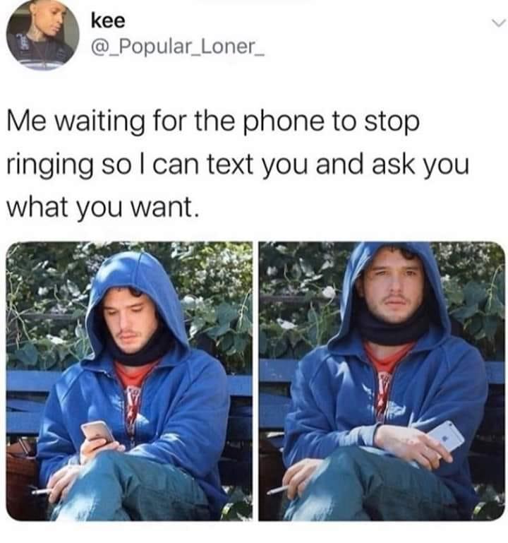 just text me | Me IRL | Know Your Meme