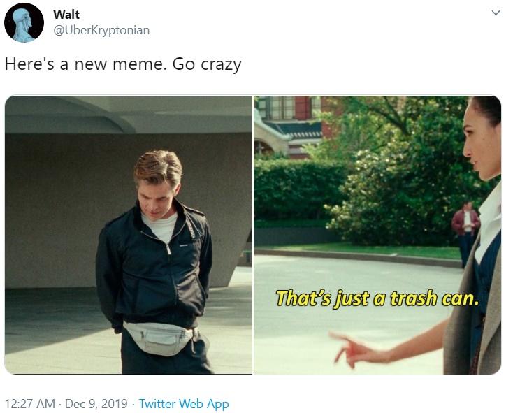 @UberKryptonian's Tweet | That's Just a Trash Can | Know Your Meme
