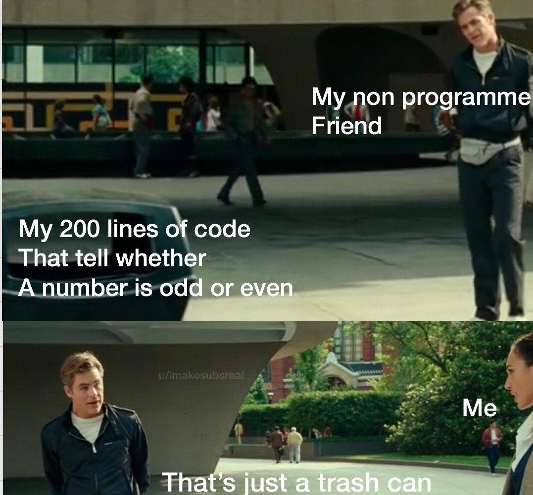 Input: 1, output, even. Because 1//2 = 0 | That's Just a Trash Can ...