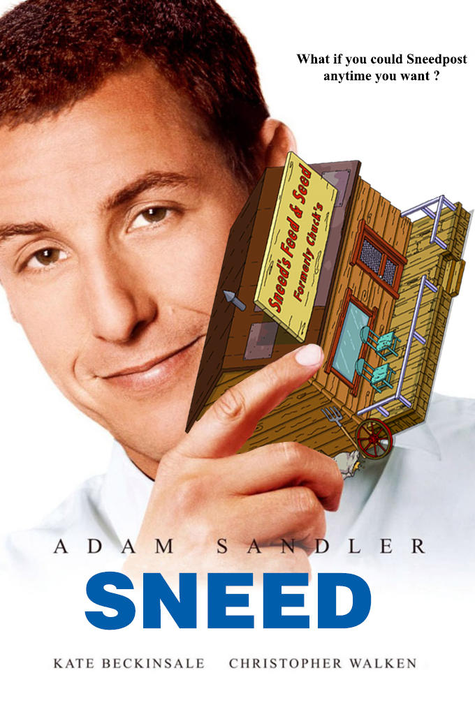 Adam Sandler in "Sneed" | Sneed's Feed and Seed | Know Your Meme