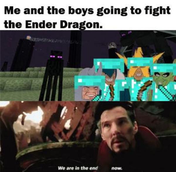 the end is near | /r/MinecraftMemes | Minecraft | Know Your Meme