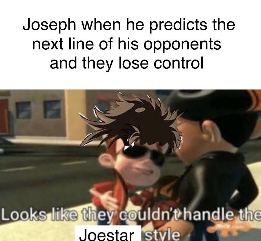 YOUR NEXT LINE IS: what a funny meme, NOW YOU! | /r/ShitPostCrusaders ...