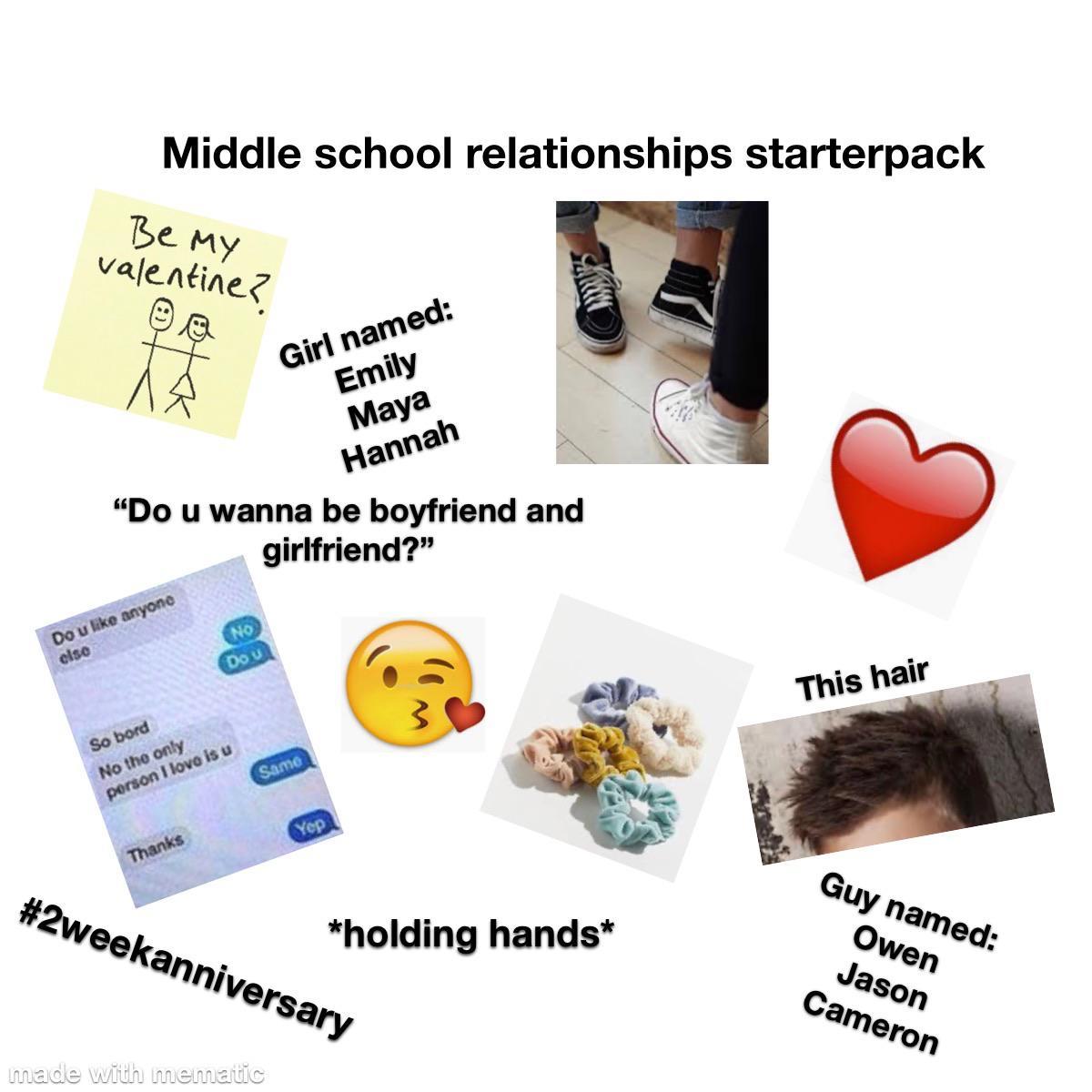 Middle school relationships | /r/starterpacks | Starter Packs | Know ...