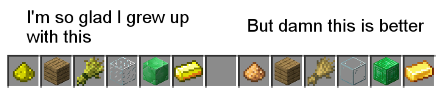 Hated the new textures at first | /r/MinecraftMemes | Minecraft | Know ...