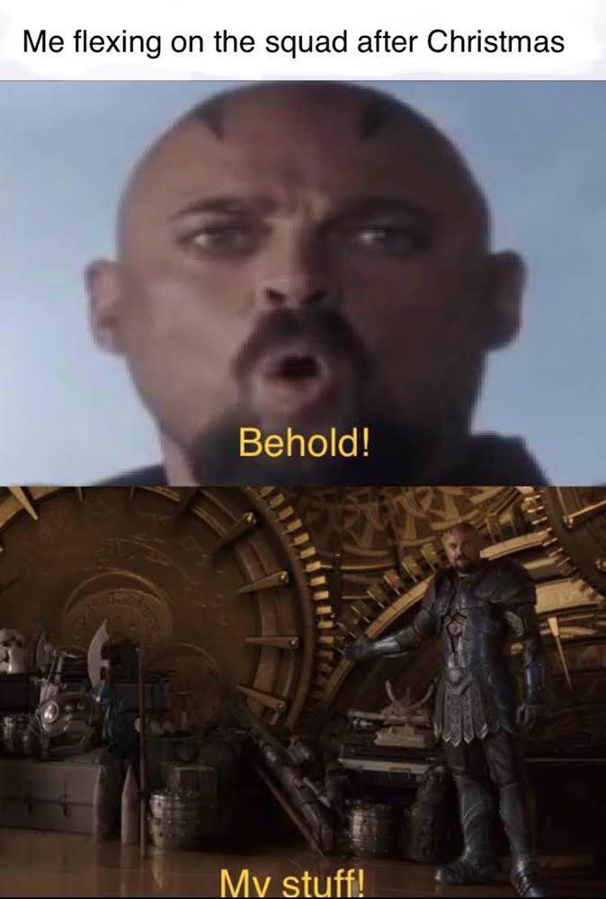 What’d you get for Christmas? | /r/dankmemes | Behold! My Stuff | Know ...