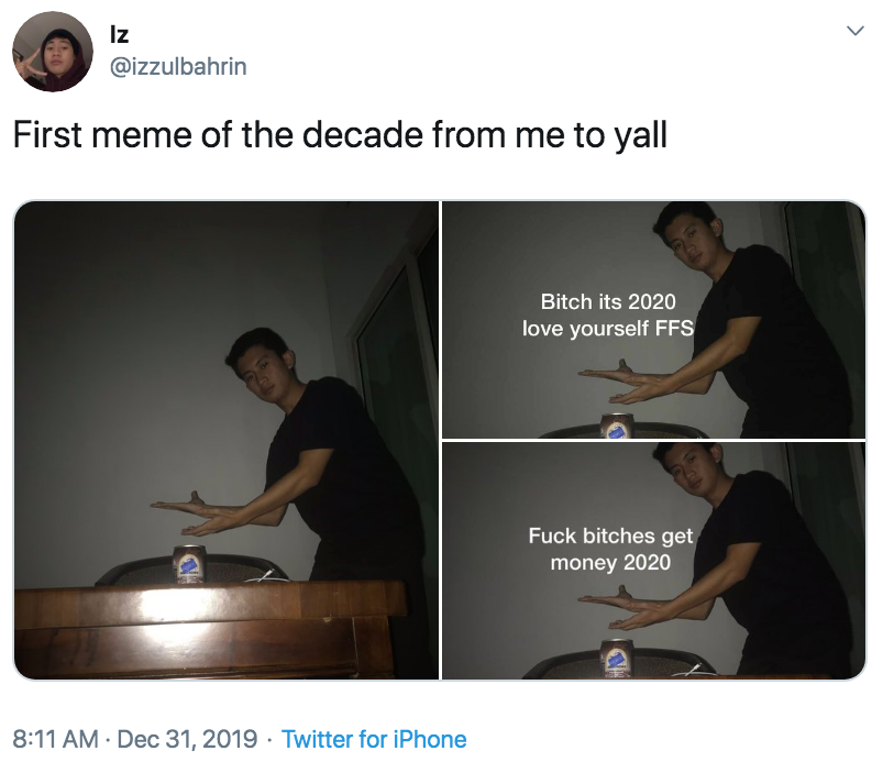 First meme of the decade from me to yall | The First Meme of the Decade ...