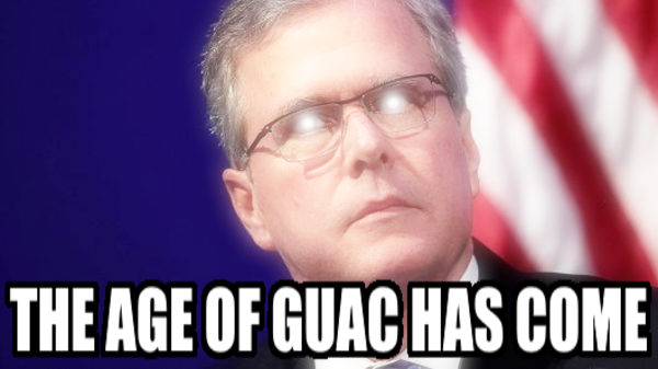 The age of guac has come | Jeb Bush | Know Your Meme