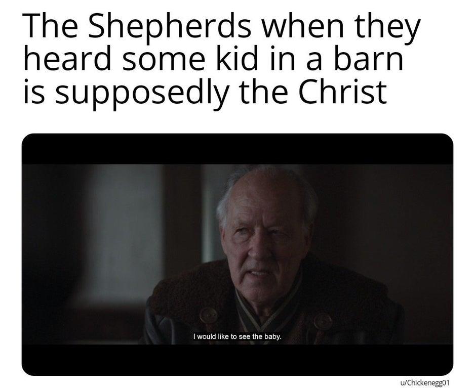 The shepherds | I Would Like to See the Baby | Know Your Meme