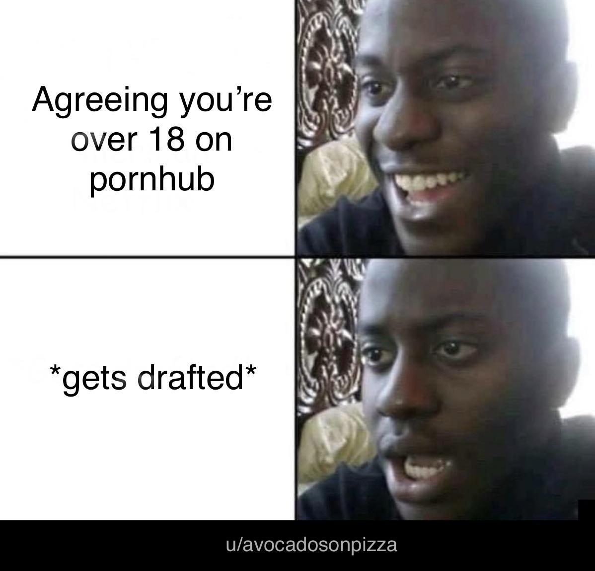 I’m actually 18 tho | /r/ww3memes | World War III | Know Your Meme