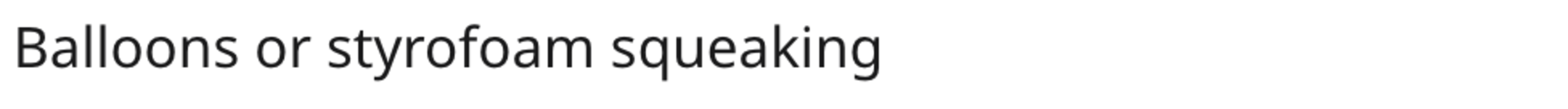 worst sounds-balloons and styrofoam | AskReddit | Know Your Meme