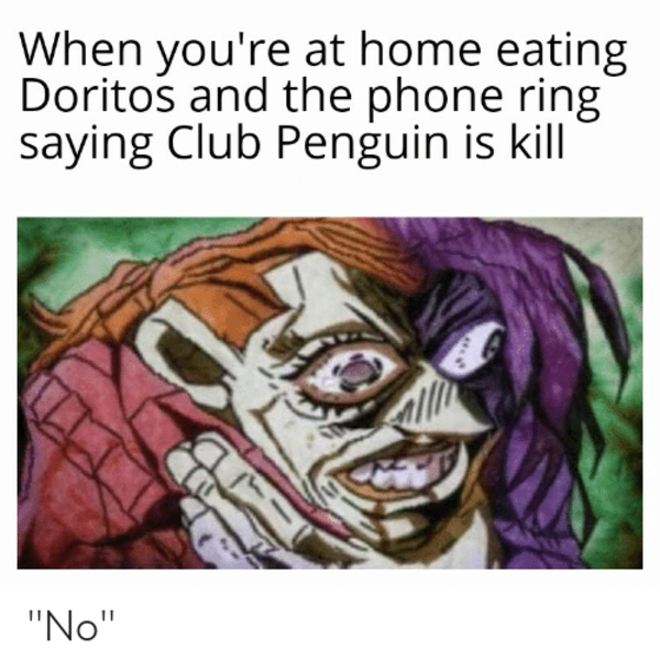 Club Penguin is kill | Club Penguin Is Kil | Know Your Meme
