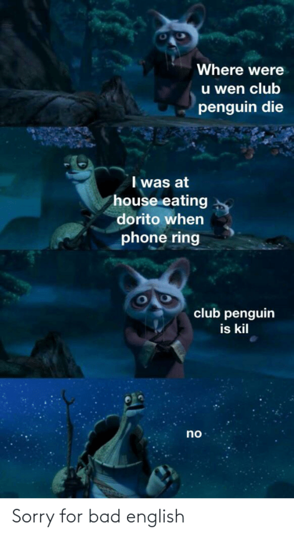 Club Penguin is kill | Club Penguin Is Kil | Know Your Meme