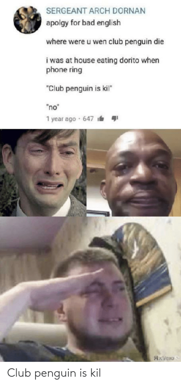 Club Penguin is kill | Club Penguin Is Kil | Know Your Meme