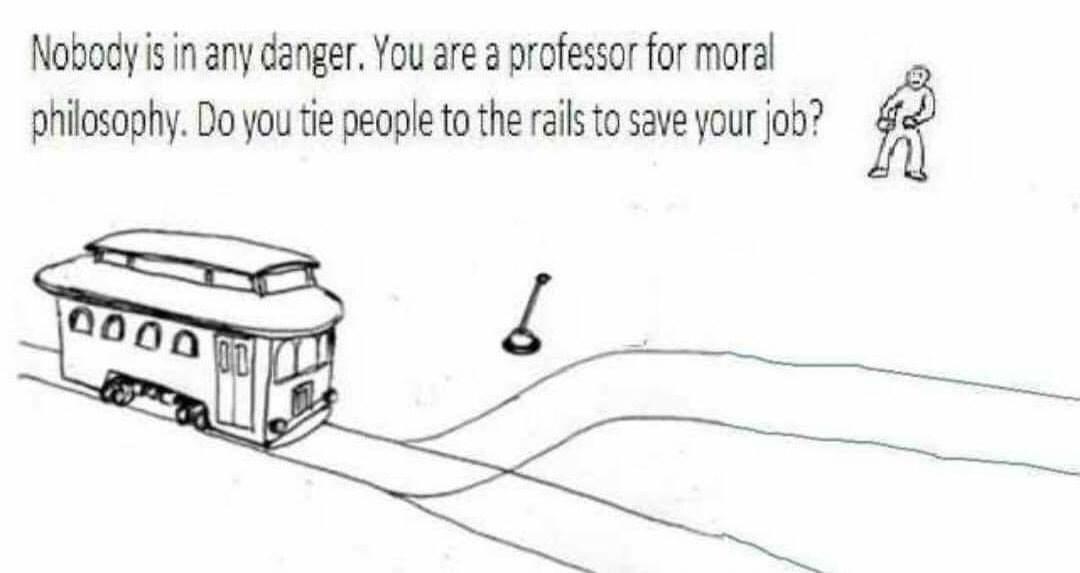 The Trolley Problem in a nutshell | The Trolley Problem | Know Your Meme
