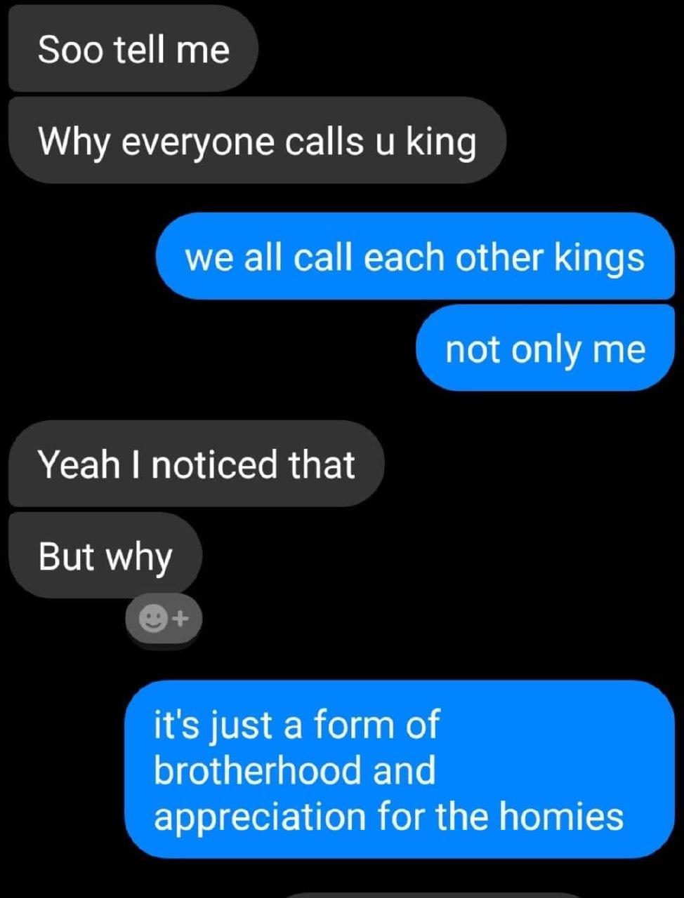 Why Everyone Calls You King? | King | Know Your Meme