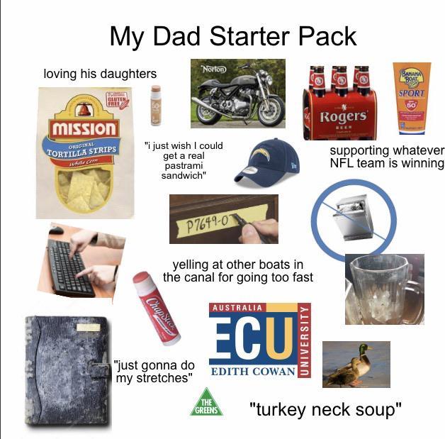 “My Dad” Starter Pack | /r/starterpacks | Starter Packs | Know Your Meme
