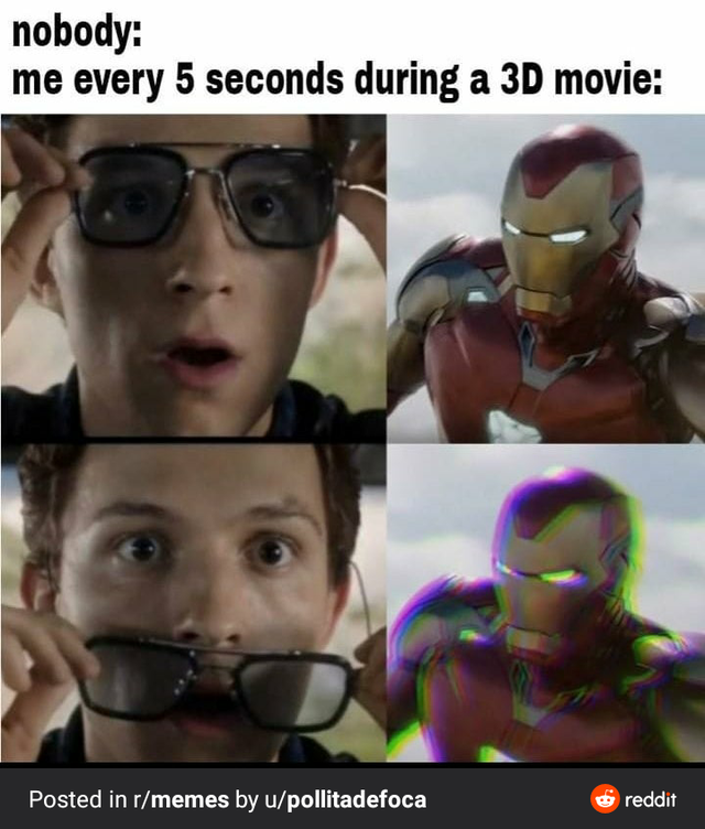 /r/uselessnobody 3D movies | Nobody: | Know Your Meme