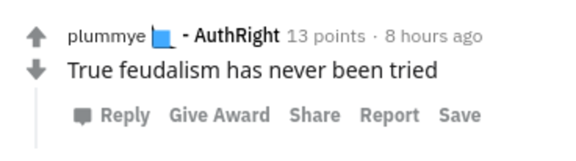 TRUE FEUDALISM | /r/PoliticalCompassMemes | Political Compass | Know ...