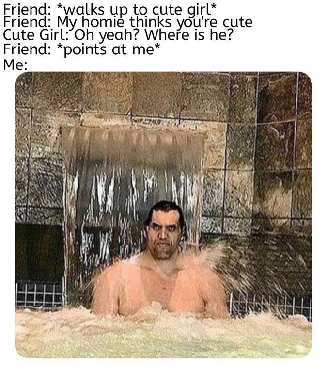 walks up to a cute girl | The Great Khali Bathing | Know Your Meme