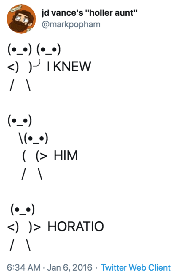 I knew him horatio | Sassy ASCII Dancer | Know Your Meme