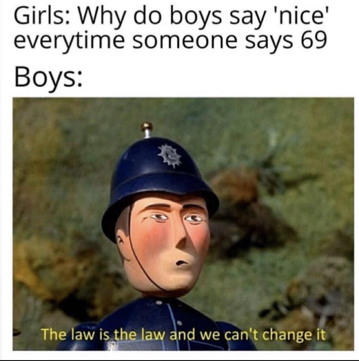 Its the law guys | /r/ComedyCemetery | Comedy Cemetery | Know Your Meme