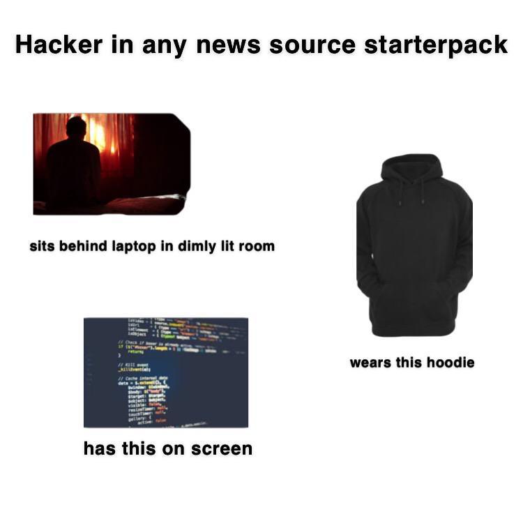 hacker portrayed by any news source | /r/starterpacks | Starter Packs ...