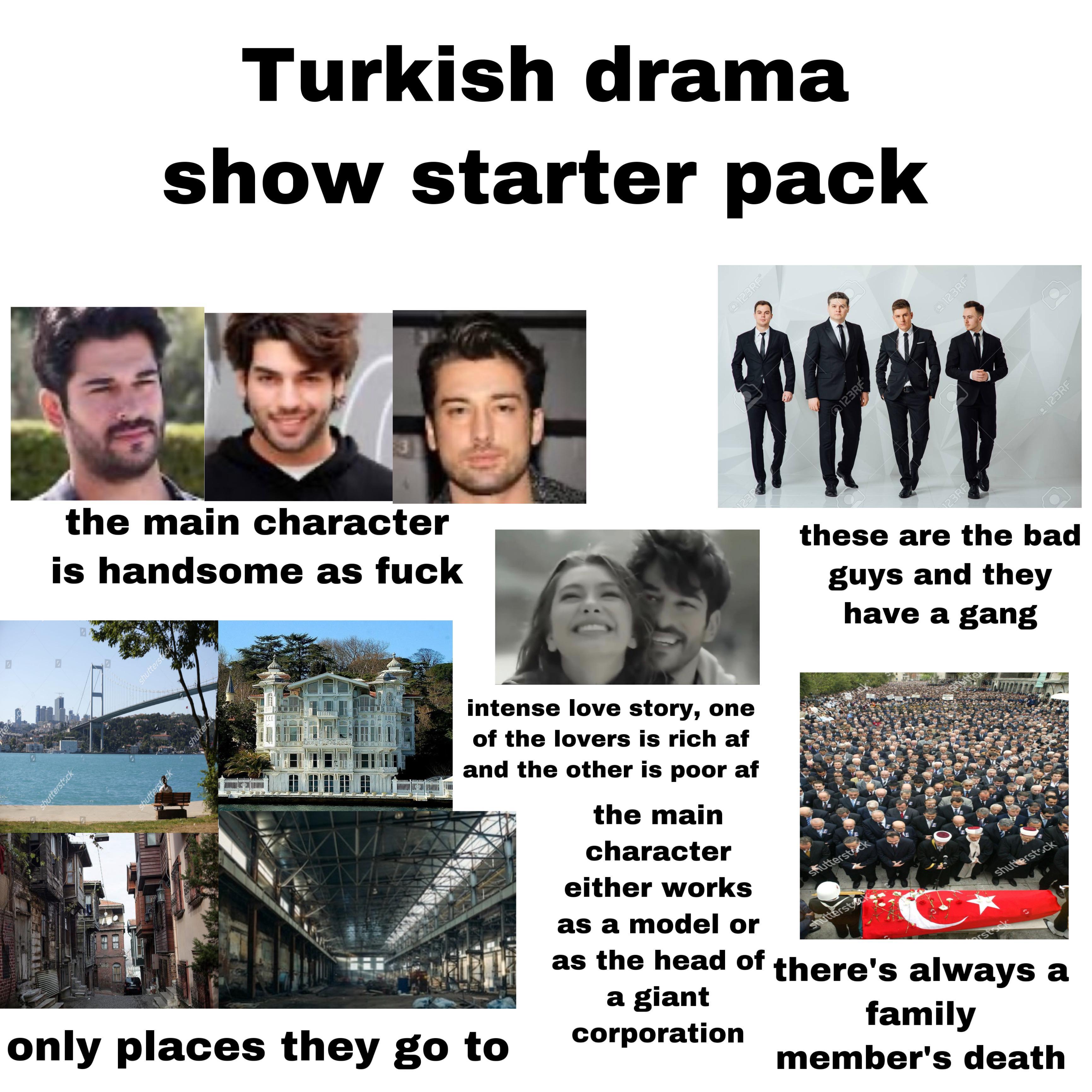 Turkish drama show starter pack | /r/starterpacks | Starter Packs ...