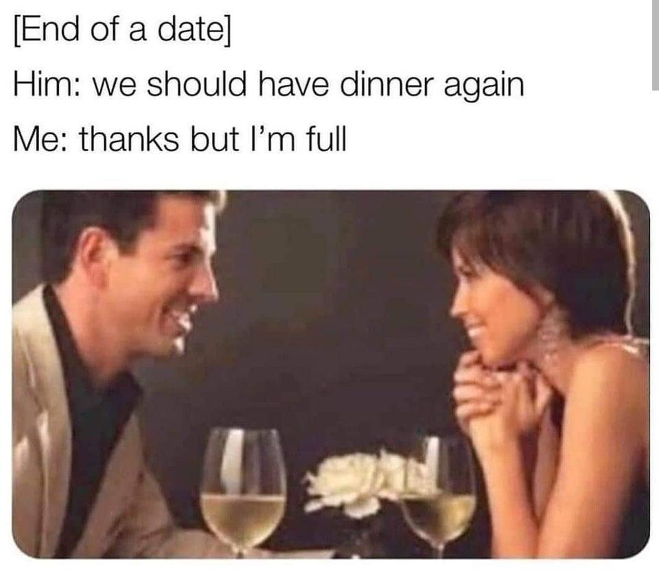 thanks but I'm full | Know Your Meme
