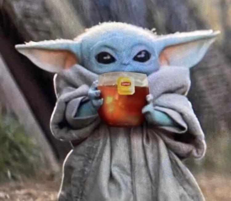 *Sips the tea* | /r/BabyYoda | Baby Yoda / Grogu | Know Your Meme
